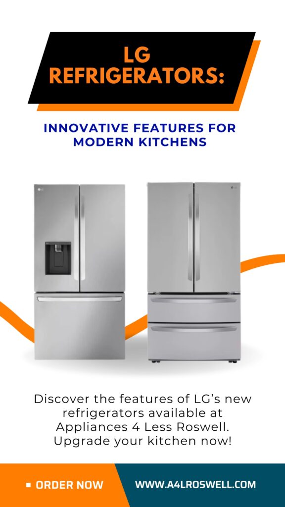 Explore LG’s Latest Fridges at Appliances 4 Less - Appliances 4 Less ...